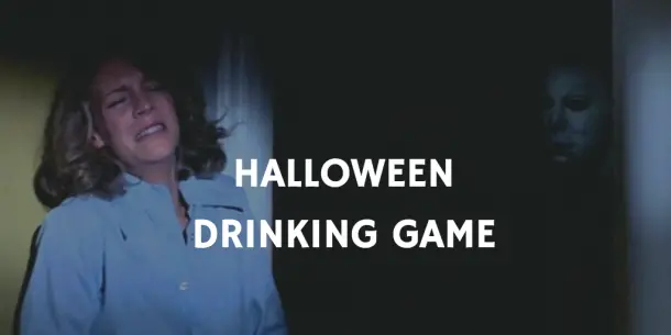 38 Horror Movie Drinking Games - Drink When